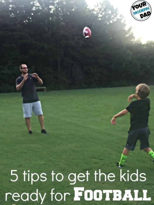 5 ways to get ready for Football Season - Your Modern Dad