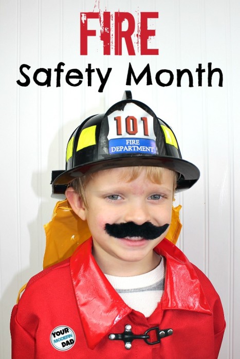 Fire Safety Month - Your Modern Dad