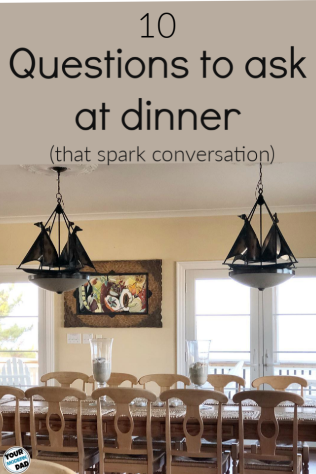 10 Dinner-Time Questions to spark conversation - Your Modern Dad